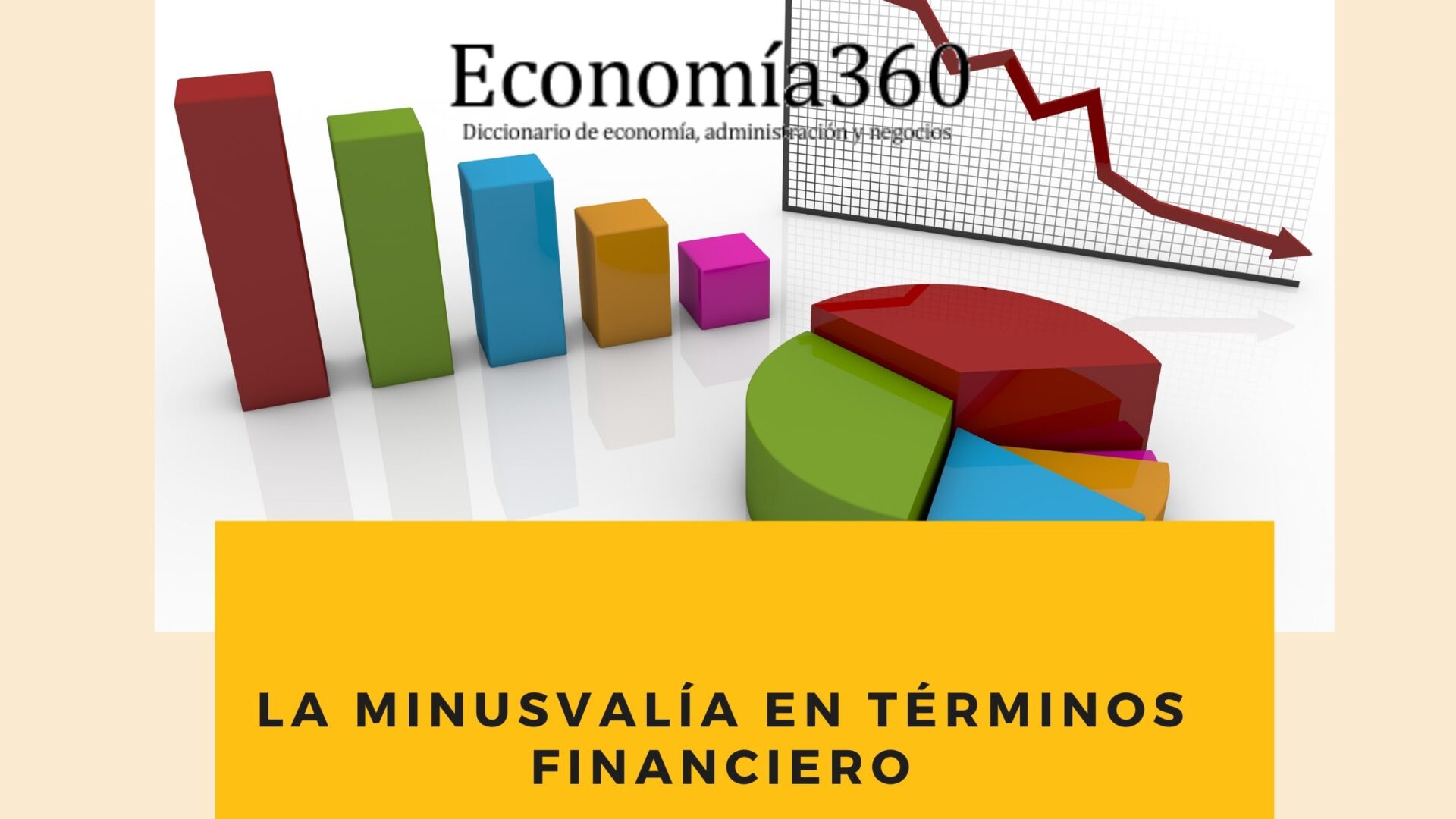 Minusvalía: Definición, Qué es y Ejemplos | 2024